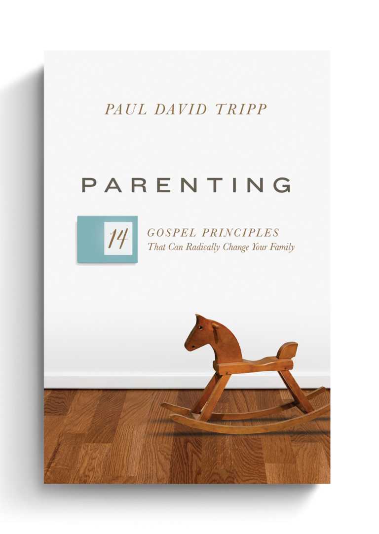 Parenting: 14 Gospel Principles That Can Radically Change Your Family ...