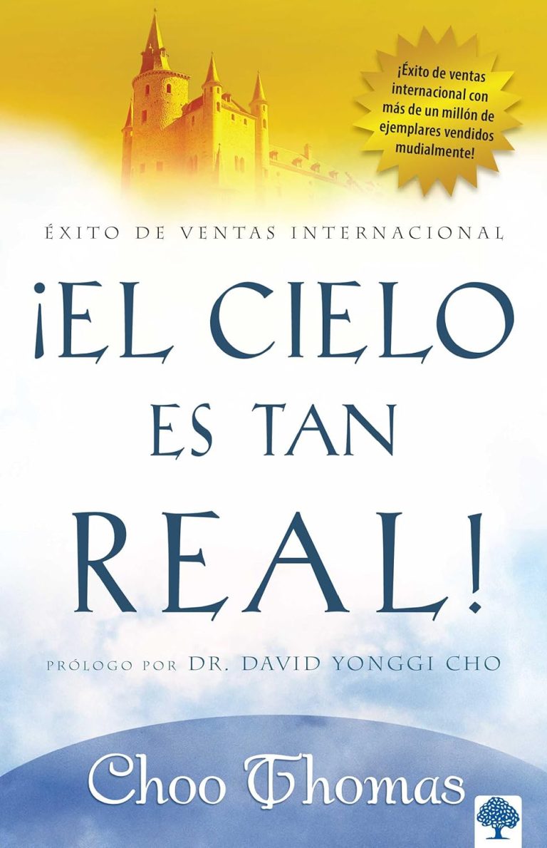 El cielo es tan real: ¿Cree que el cielo existe realmente? (Libro de ...